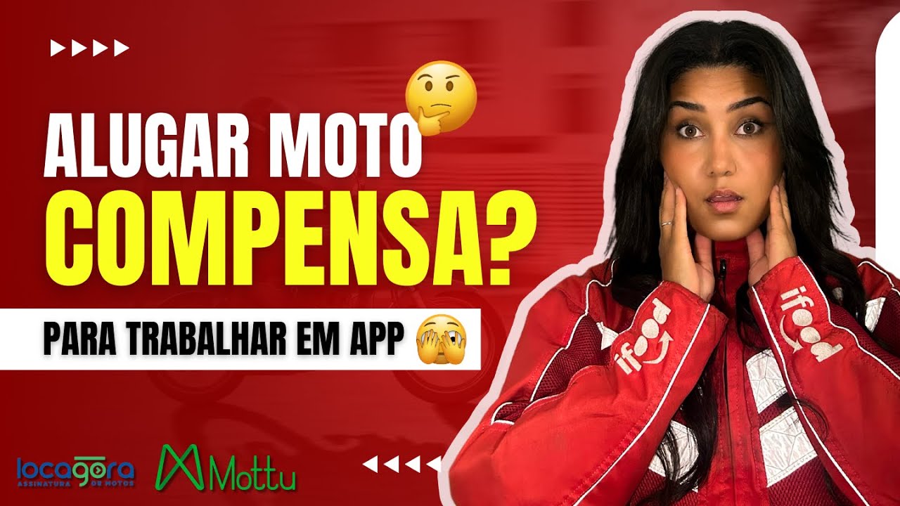 VALE A PENA ALUGAR MOTO PARA TRABALHAR EM APLICATIVO? - IFOOD UBER e 99 ...