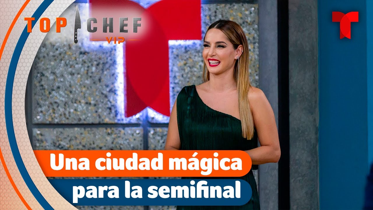 Carmen anuncia la sede de la semifinal | Top Chef VIP 2 | Telemundo ...