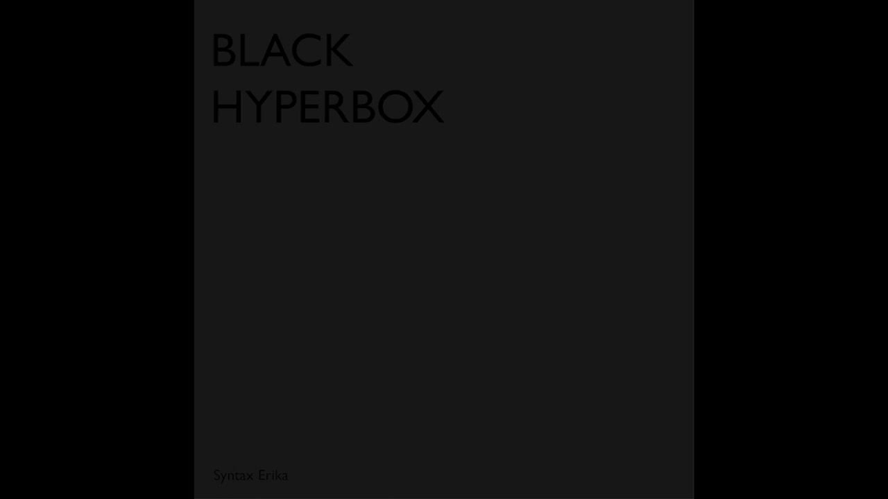 Preview –– Black Hyperbox by Syntax Erika - YouTube
