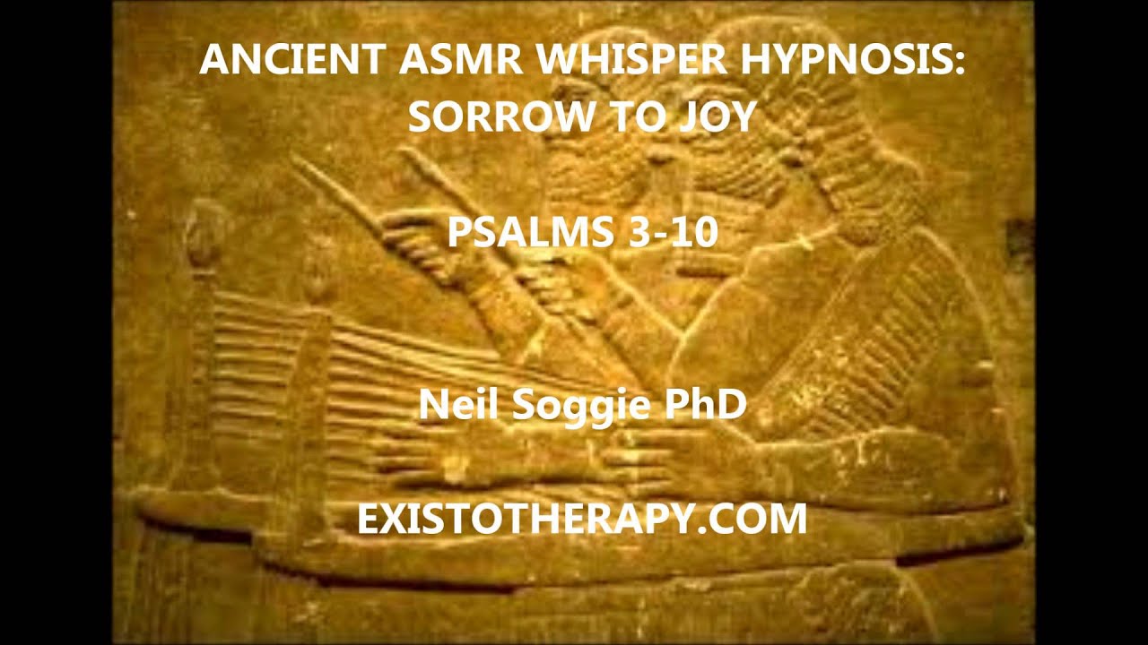 Whisper Hypnosis - ASMR - Ancient Psalms 3-10 - Voice Only - Neil ...