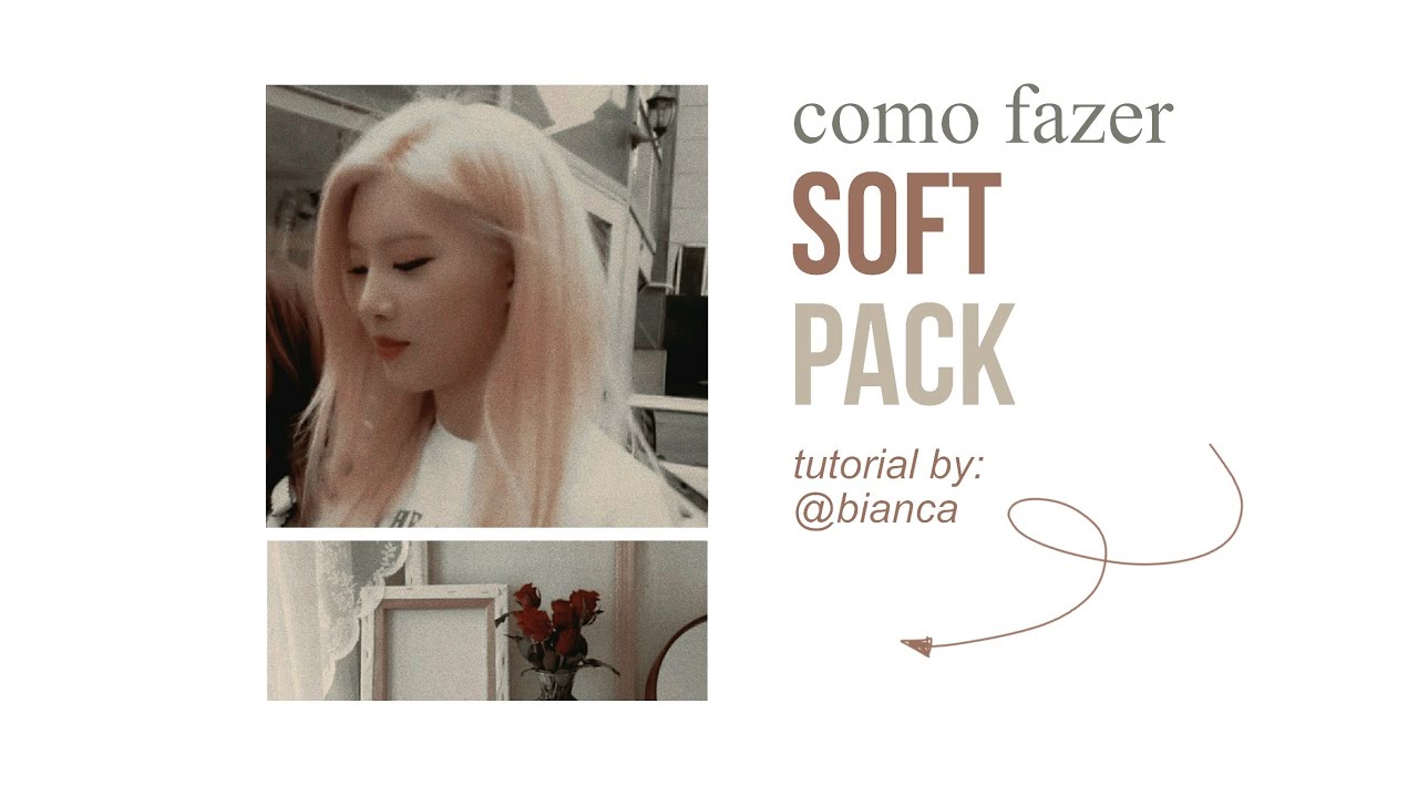 como fazer soft pack.ヾtutorial] - YouTube