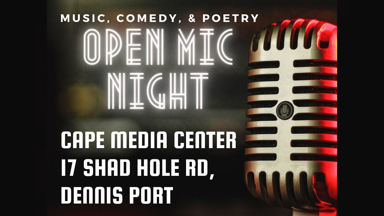 Cape Media Center Presents Open Mic Night: October 2022 - YouTube