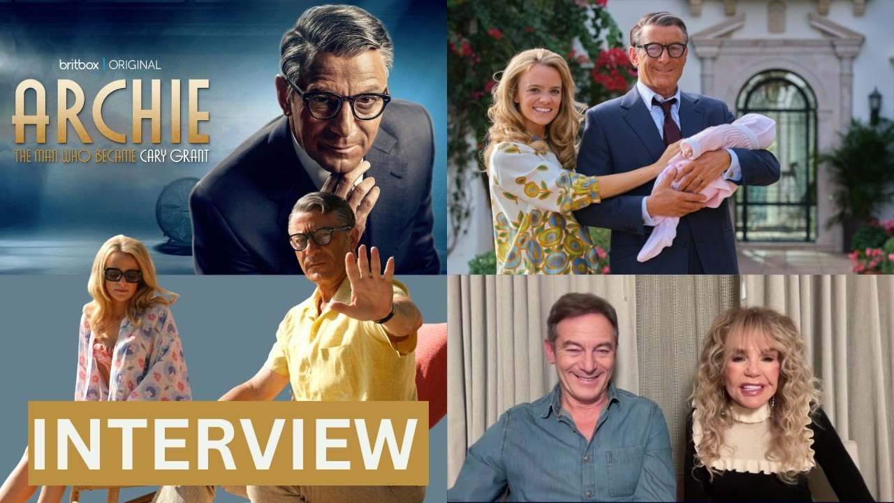 Jason Isaacs And Dyan Cannon Talk 'ARCHIE' And Exploring Cary Grant's ...