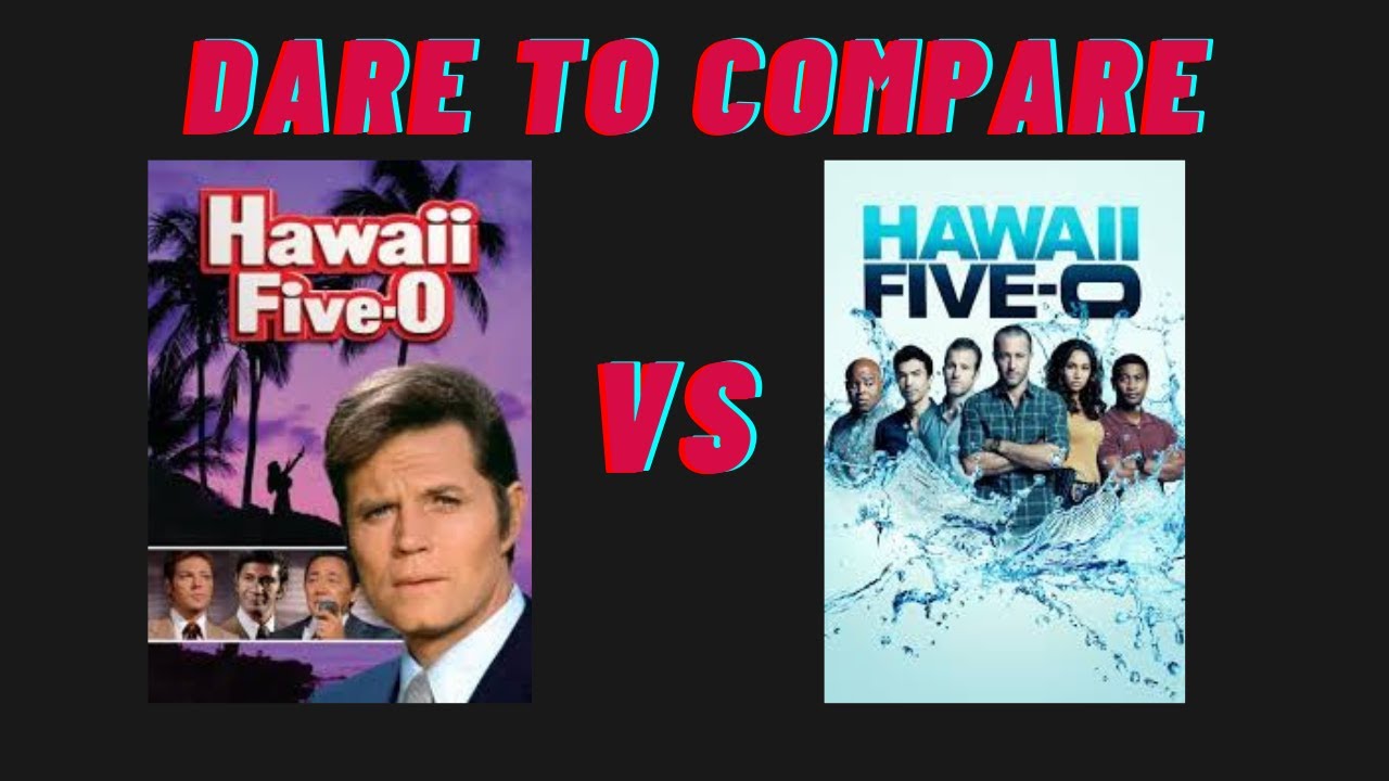 Dare To Compare Hawaii Five 0 - YouTube