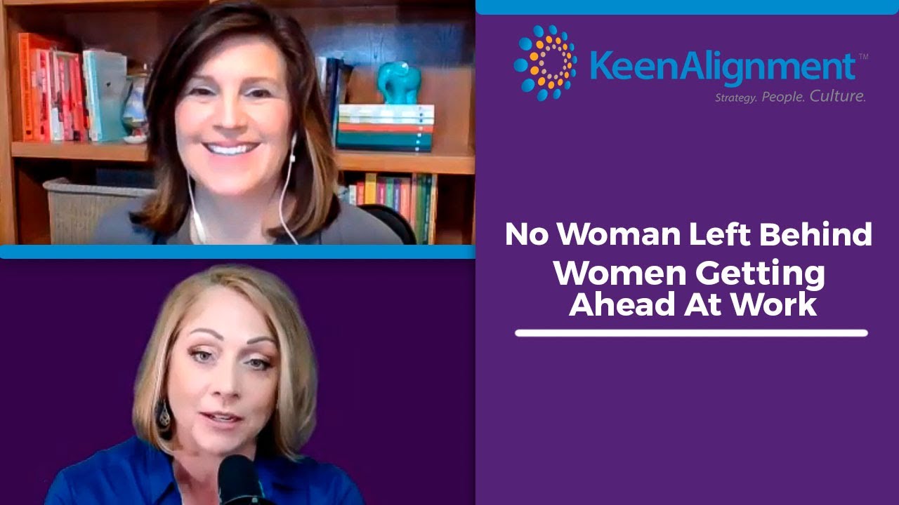 No Woman Left Behind I Women Getting Ahead At Work - YouTube