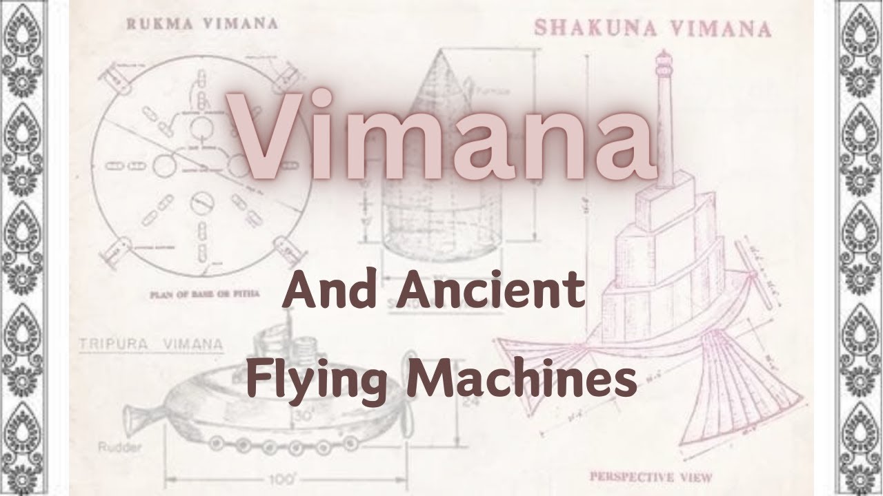Vimanas And Ancient Flying Machines - YouTube