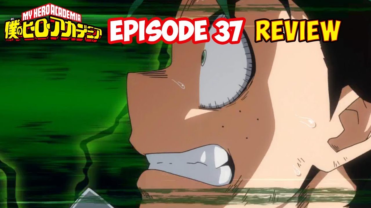 My Hero Academia Episode 37 Review - YouTube