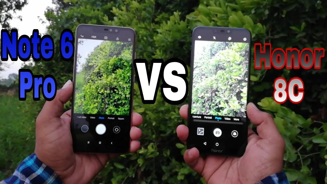 Honor 8C vs Redmi Note 6 Pro Camera Comparison. - YouTube