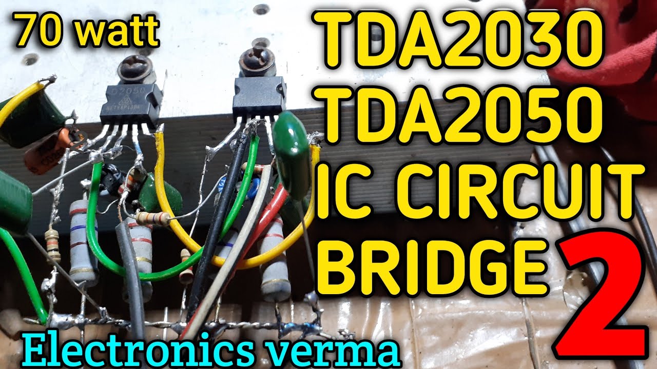 TDA2050 IC Bridge/2030 ic Bridge circuit diagram/#electronicsverma ...