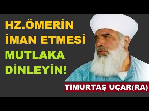 Hz Ömerin İman Etmesi Mutlaka Dinleyin!  Timurtaş Hoca