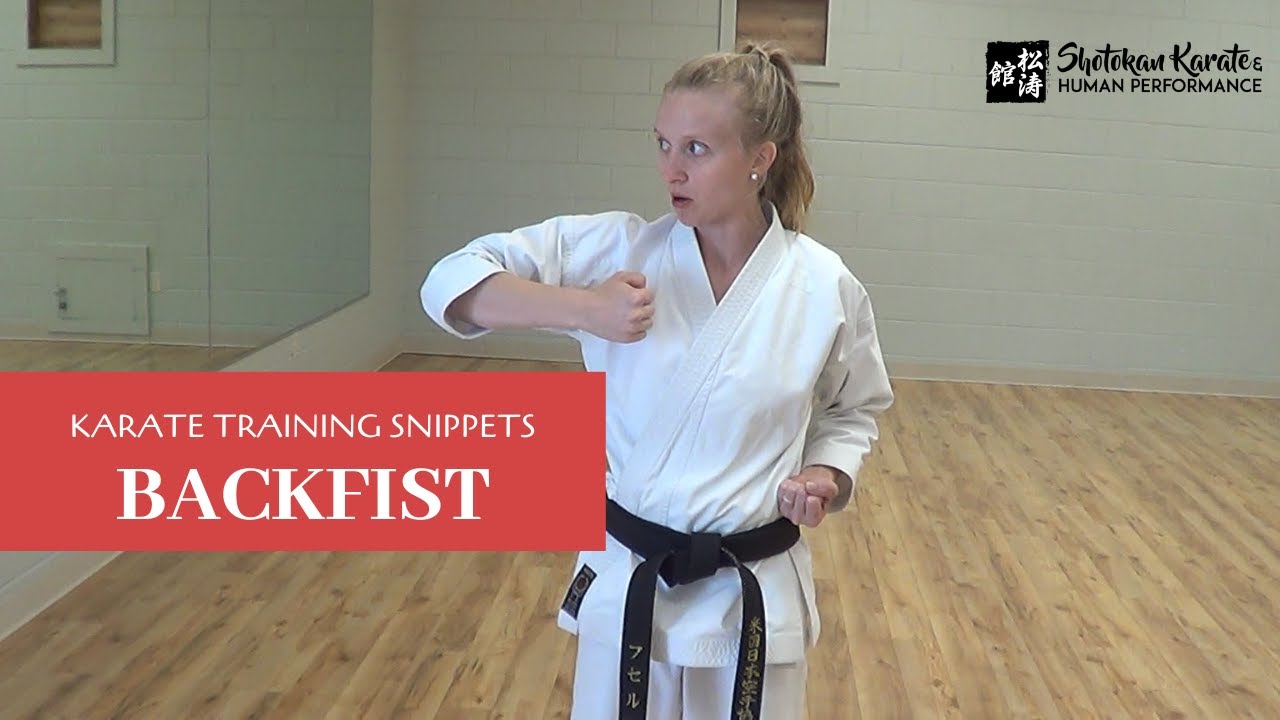 Karate Training Snippets | Backfist - YouTube