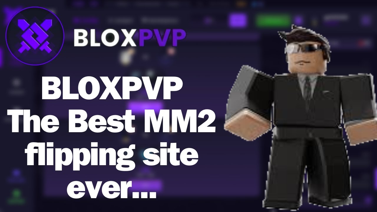 BLOXPVP THE BEST MM2 FLIPPING SITE..... - YouTube