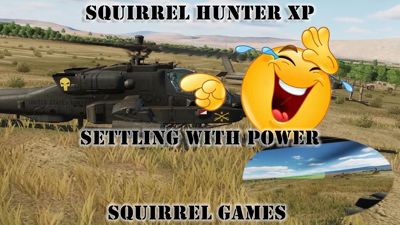 Squirrel Games | DCS Apache: Settling with Power | Squirrel Hunter XP ...