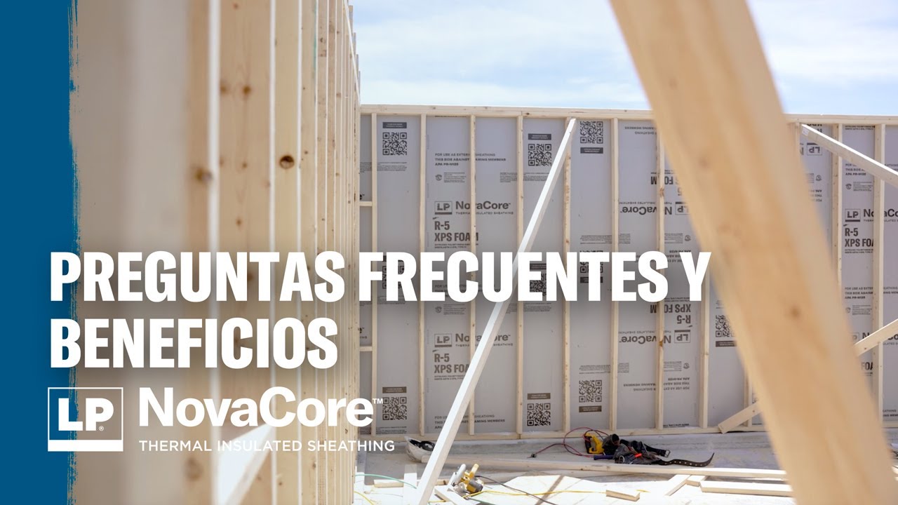 LP NovaCore™ Revestimiento con aislamiento térmico, Preguntas ...