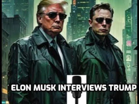 Elon Musk interviews Donald Trump and LITERALLY breaks down the ...