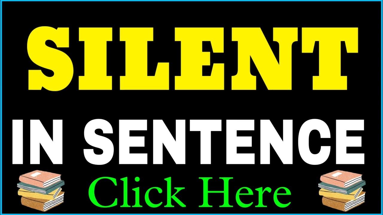 Silent Sentence English Make Sentence Of Silent Silent Ka Make silent-sentence-english-make-sentence-of-silent-silent-ka-make
