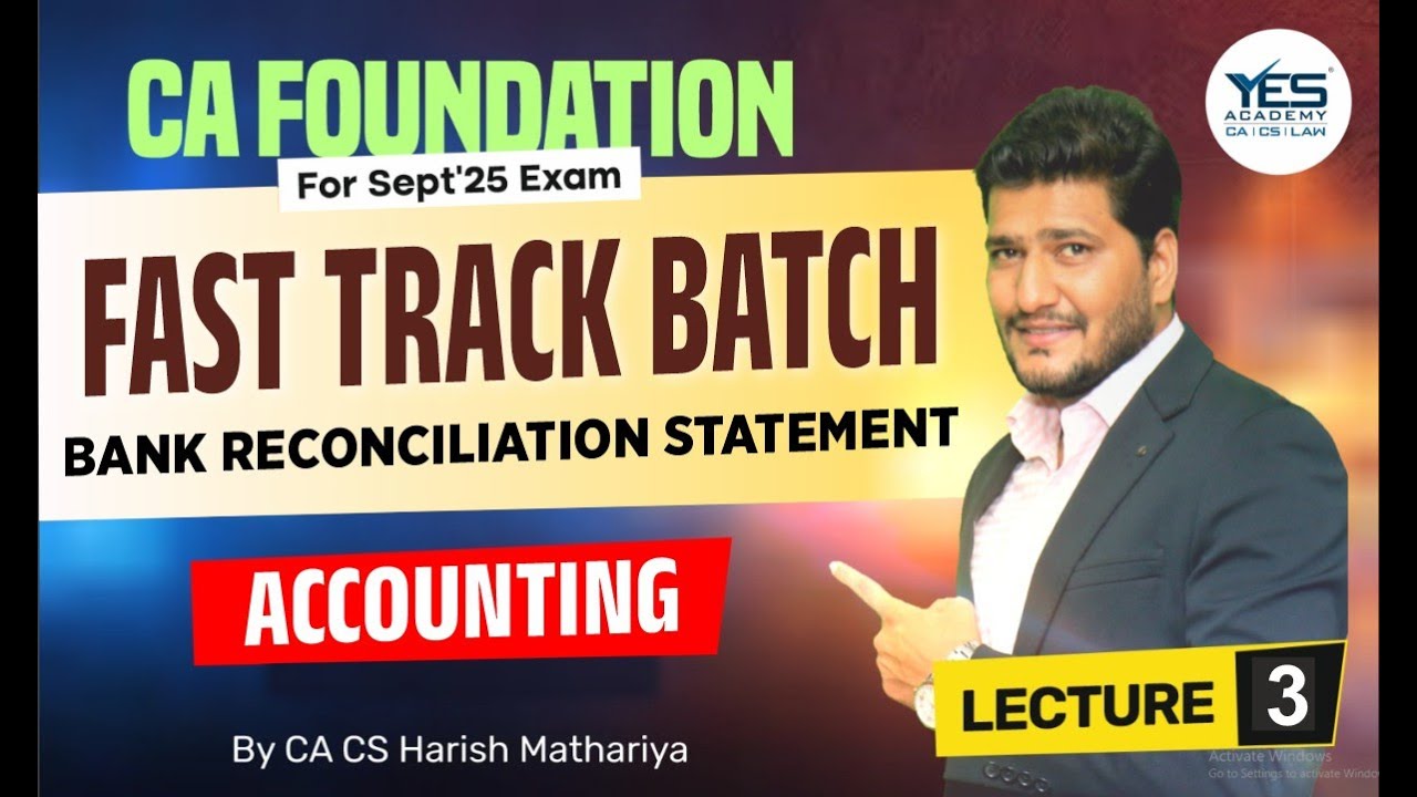 CA Foundation - Fast-Track Batch | Accounting - 3 Bank Reconciliation ...