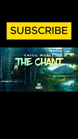 THE CHANT || CHILL MONKEYS || #music #chilltunes #flyaway - YouTube