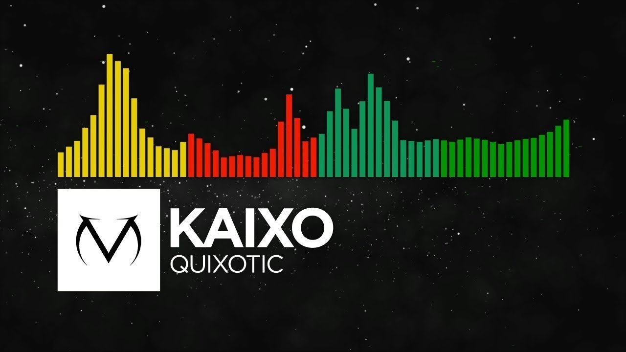[Full Flavor] - Kaixo - Quixotic [Free Download] - YouTube