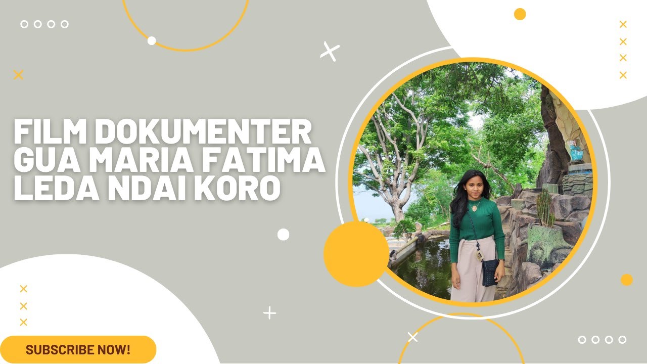 FILM DOKUMENTER GUA MARIA FATIMA LEDA NDAI KORO - YouTube
