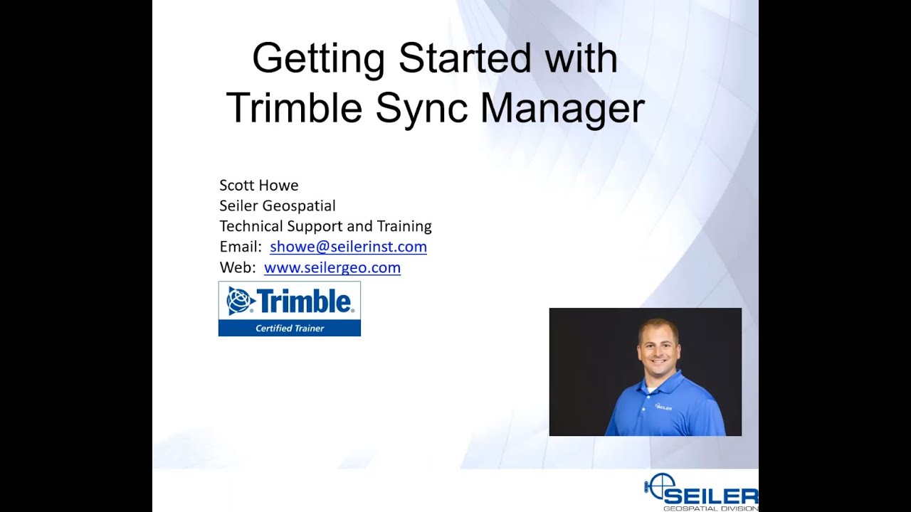 Seiler Webinar - Getting Started with Trimble Sync Manager - YouTube