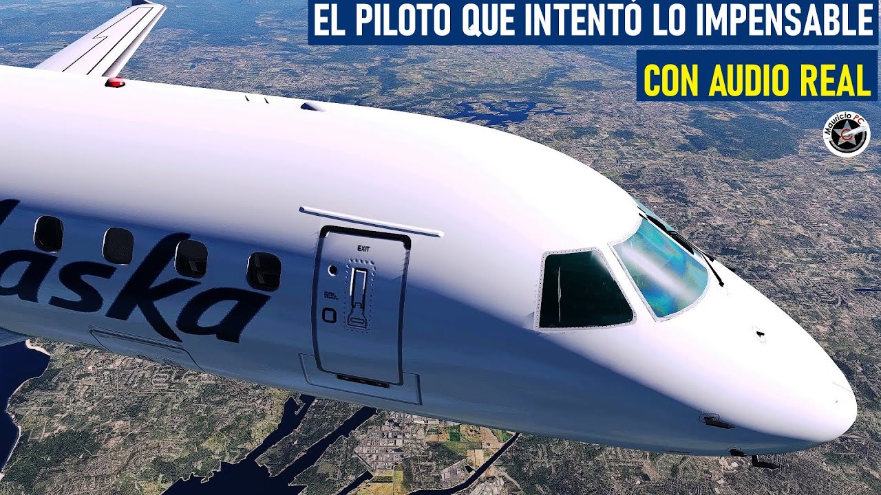 El Piloto que Sorprendió a Estados Unidos - Vuelo 2059 de Alaska ...