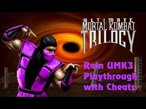 Ultimate Mortal Kombat Trilogy - Rain UMK3 Playthrough with Cheats ...