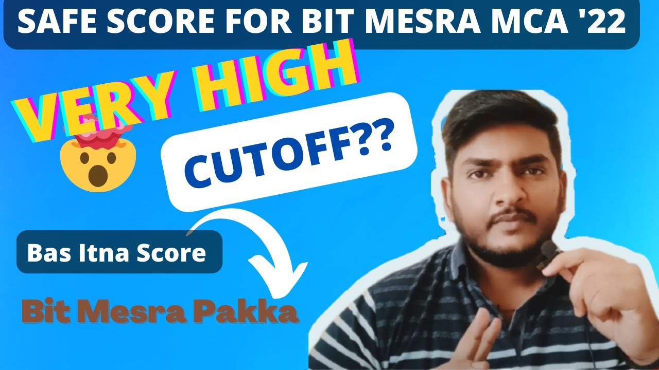 BIT MESRA MCA 2022 Cutoff 😲 | Last 5 Year Analysis 🗡| Expected Safe ...