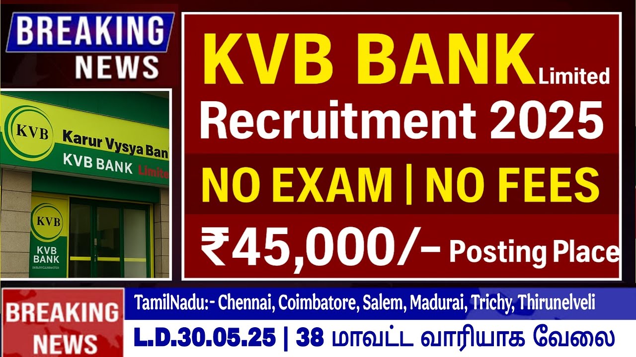 KVB Bank Recruitment 2025 | No Exam, No Fees | ₹45,000 Salary | Apply ...