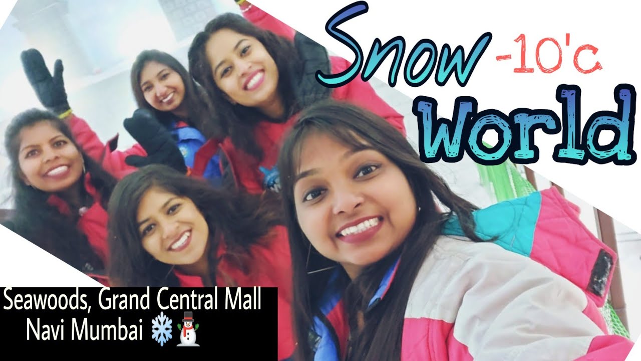 Snow World | Seawoods Grand Central |Navi Mumbai - YouTube