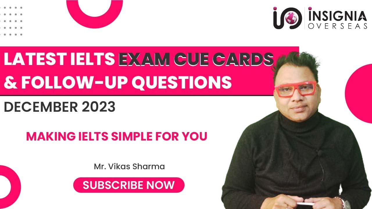 IELTS LATEST CUE CARD 2023 | IELTS FOLLOW-UP QUESTIONS | IELTS SPEAKING ...