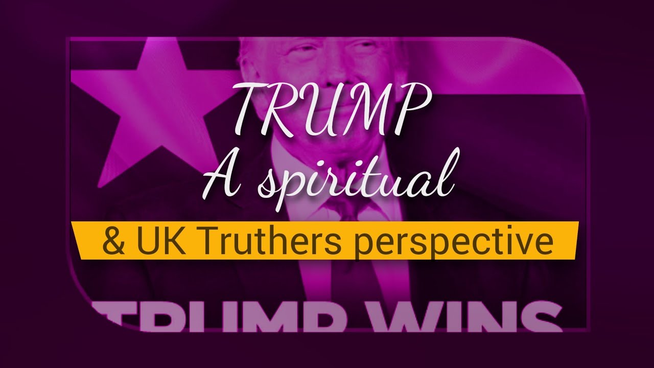 TRUMP'S WIN fills UK Truthers with HOPE! - YouTube