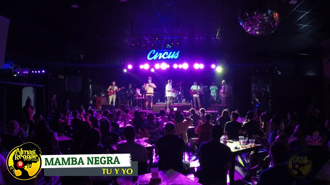 MAMBA NEGRA - TU Y YO - CIRCUS - YouTube
