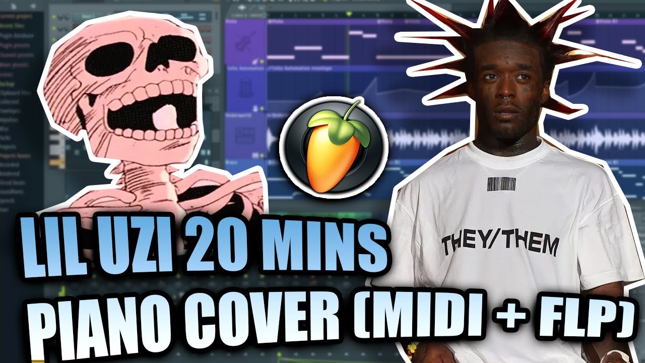Lil Uzi Vert - 20 Mins (MIDI + FLP) (FL Studio Piano Tutorial / Cover ...
