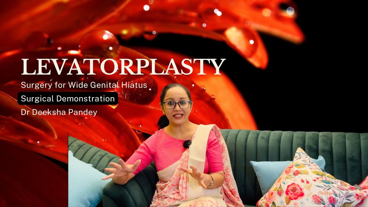 Levatorplasty | Surgery for Wide Genital Hiatus | Levator Muscle ...