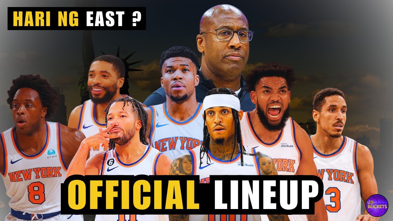 NEW YORK KNICKS 2025-2026 OFFICIAL AND UPDATED LINEUP PREVIEW ! HARI NG ...