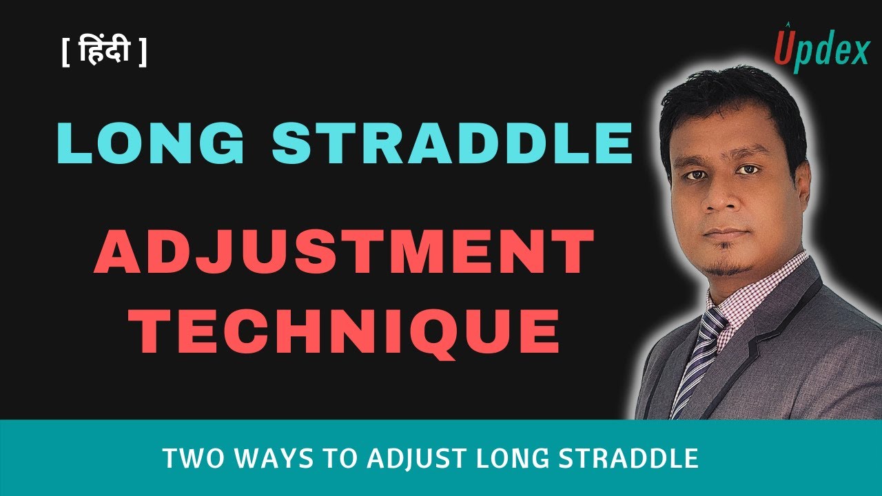 How to adjust long straddle? Long straddle option strategy intraday ...