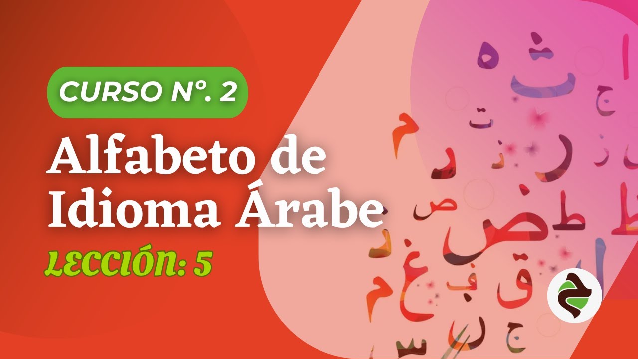 Curso N°2: Alfabeto de idioma árabe | Lección N°5 – Letra N°3 - tā ...