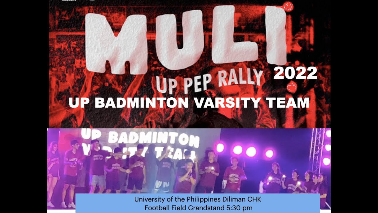 UP PEP RALLY: MULI 2022: UP BADMINTON VARSITY TEAM - YouTube