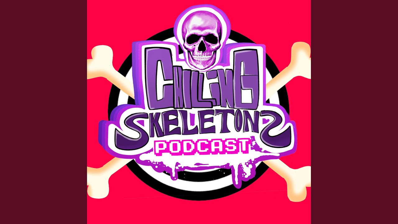Chilling Skeletons Podcast Theme Song - YouTube