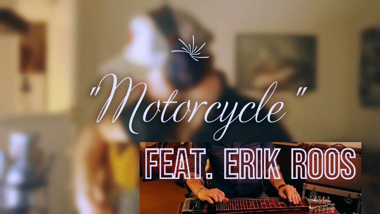 Motorcycle - Colter Wall (Cover) Feat. Erik Roos / Pedal Steel - YouTube