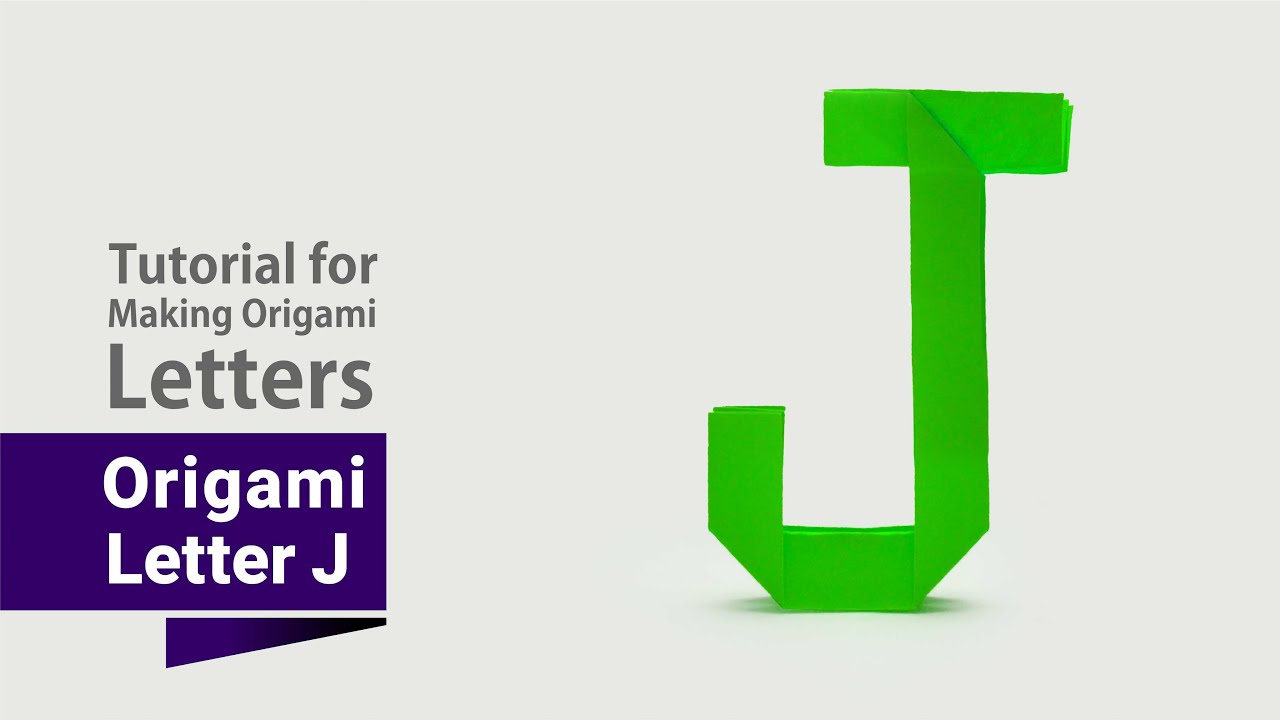 DIY Origami Tutorial Capital Letter J Suitable for Decoration - YouTube