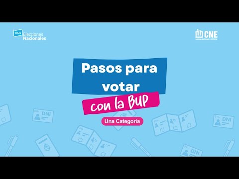 Elecciones Nacionales 2025 | Pasos para votar con la BUP (Una categoría)