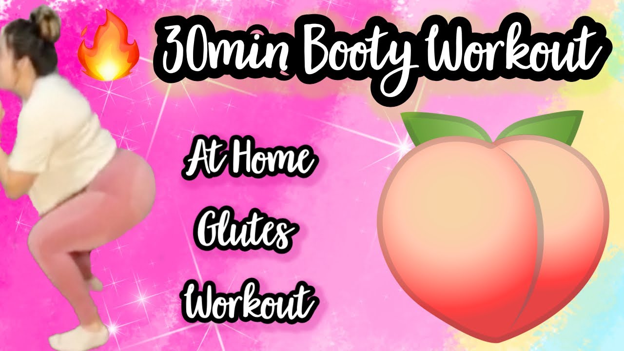 30 Min Booty Glutes Workout Youtube