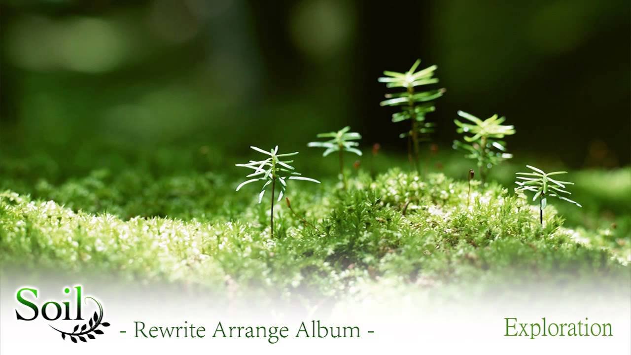 Soil: Rewrite Arrange Album - Exploration - YouTube