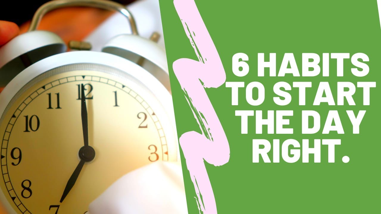 6 Habits to start the day Right | Books that can help form better ...