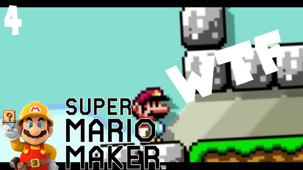 Not The Note Blocks!!!! (Super Mario Maker: Part 4) - YouTube