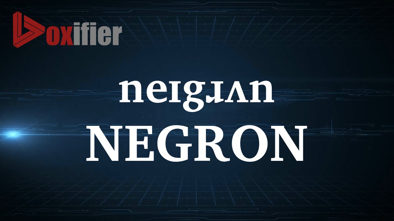 How to Pronunce Negron in English - Voxifier.com - YouTube