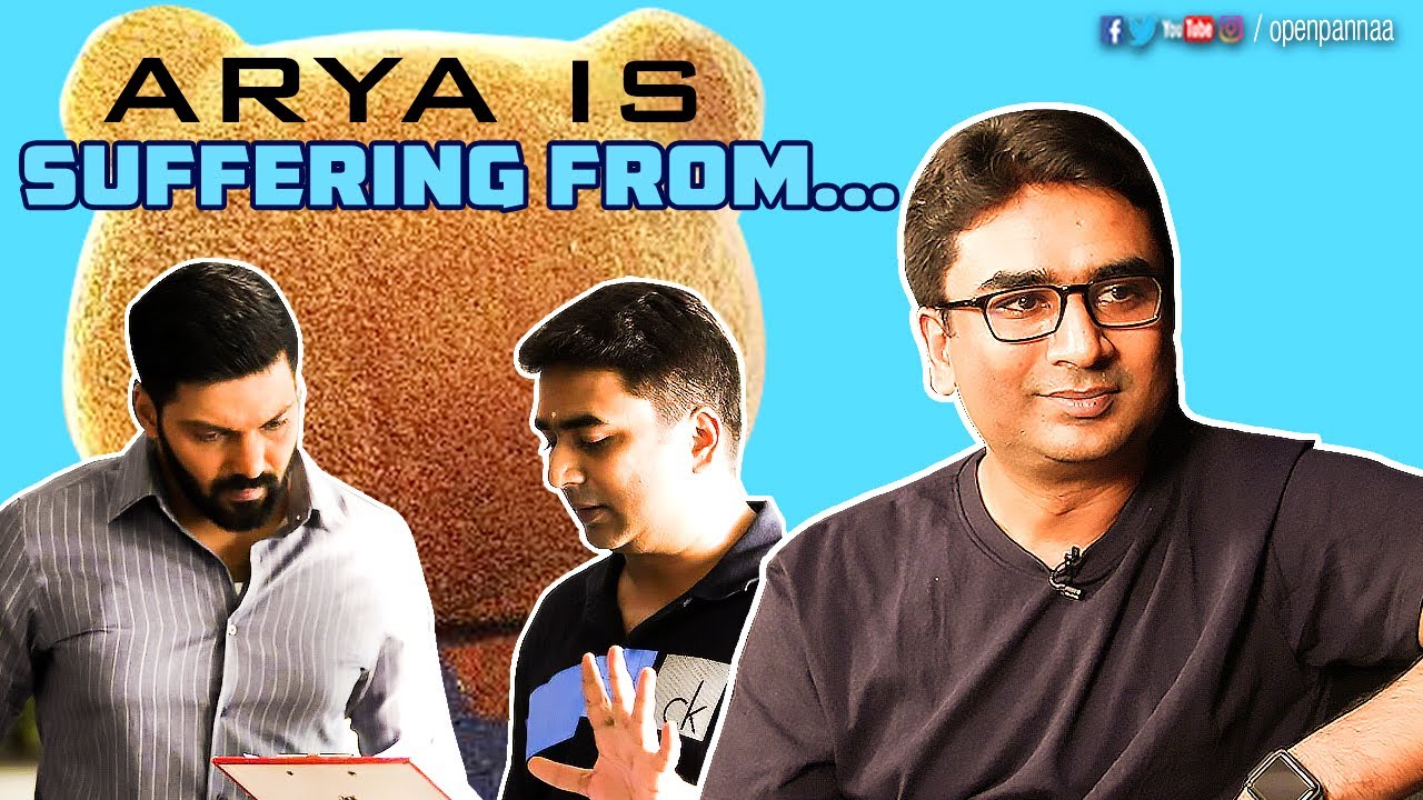 Arya is suffering from... | Director Sakthi Soundar Rajan opens about ...