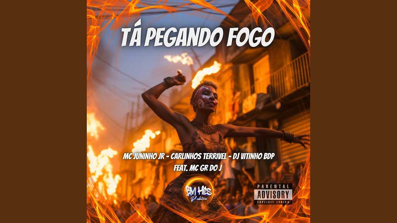 Tá Pegando Fogo Youtube